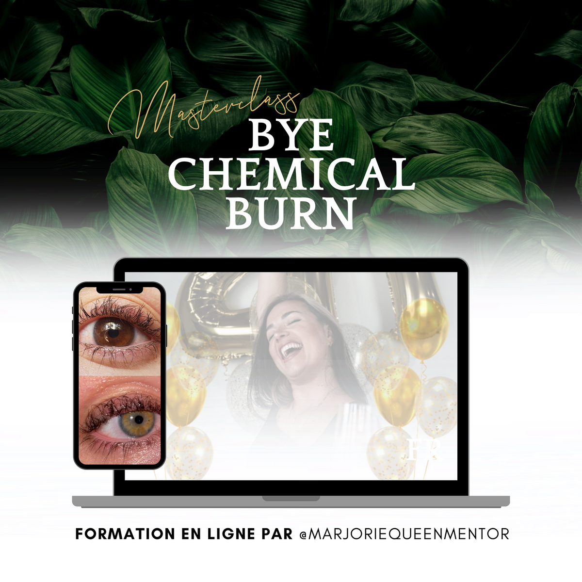 La Masterclass: Bye Chemical Burn | FR – Novoqueen Pro